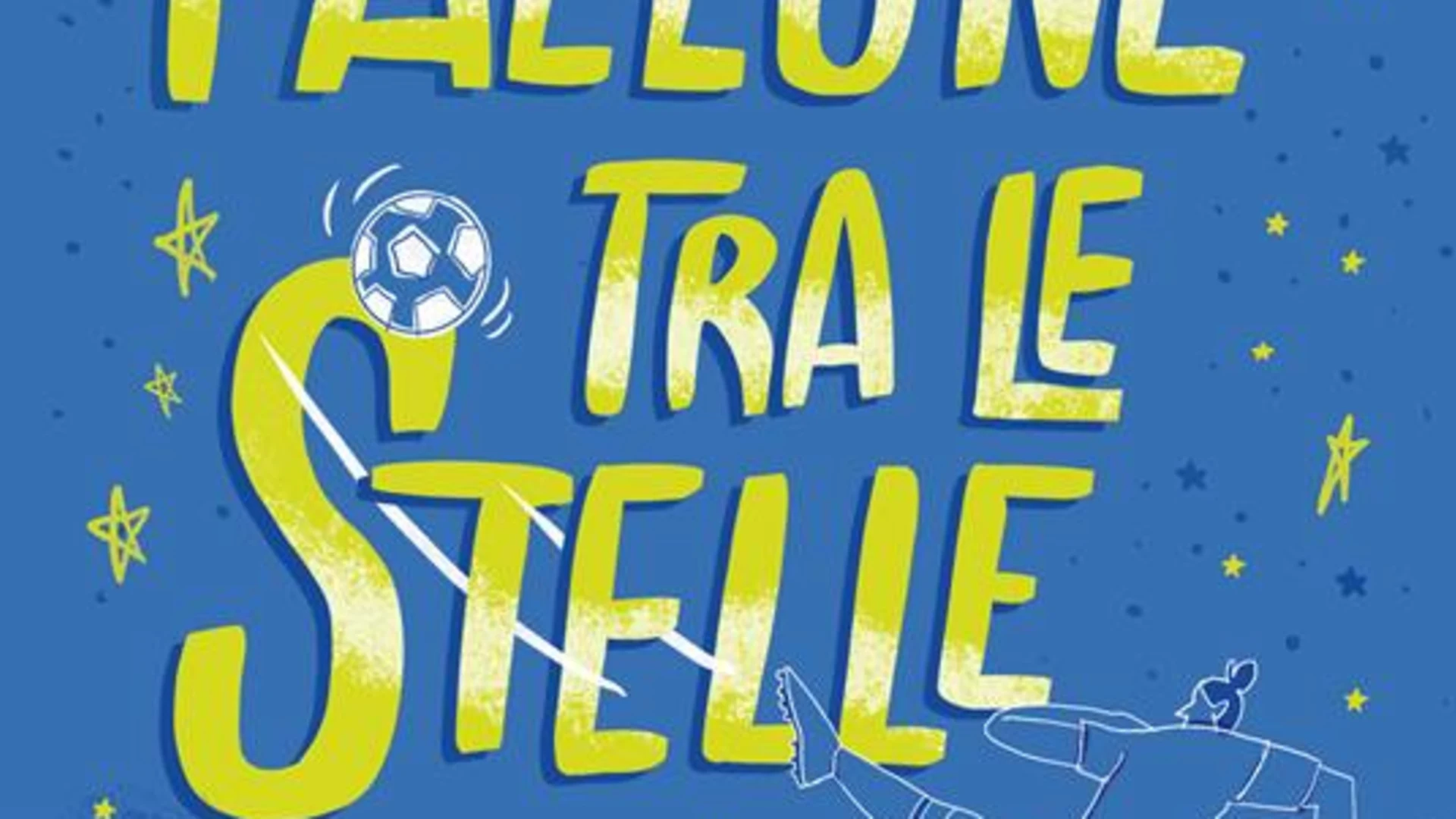 "Un pallone tra le stelle" protagonista a Calcio d'Autore